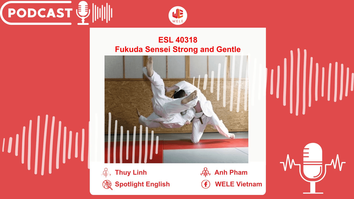 Fukuda Sensei Strong and Gentle - ESL 40318