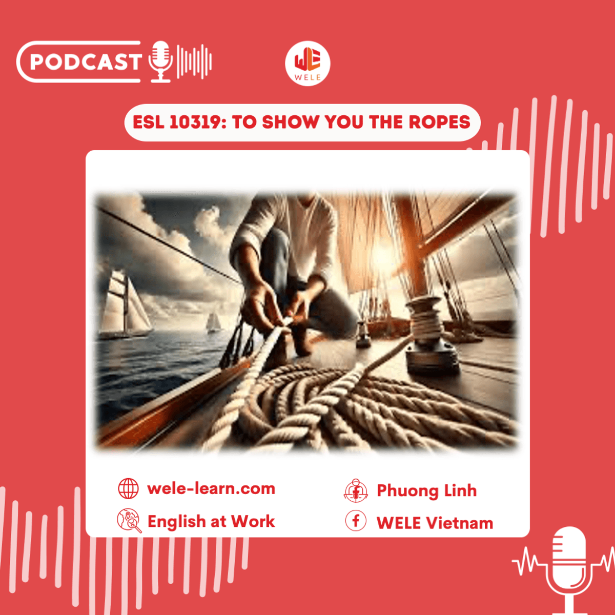 To show you the ropes - ESL 10319